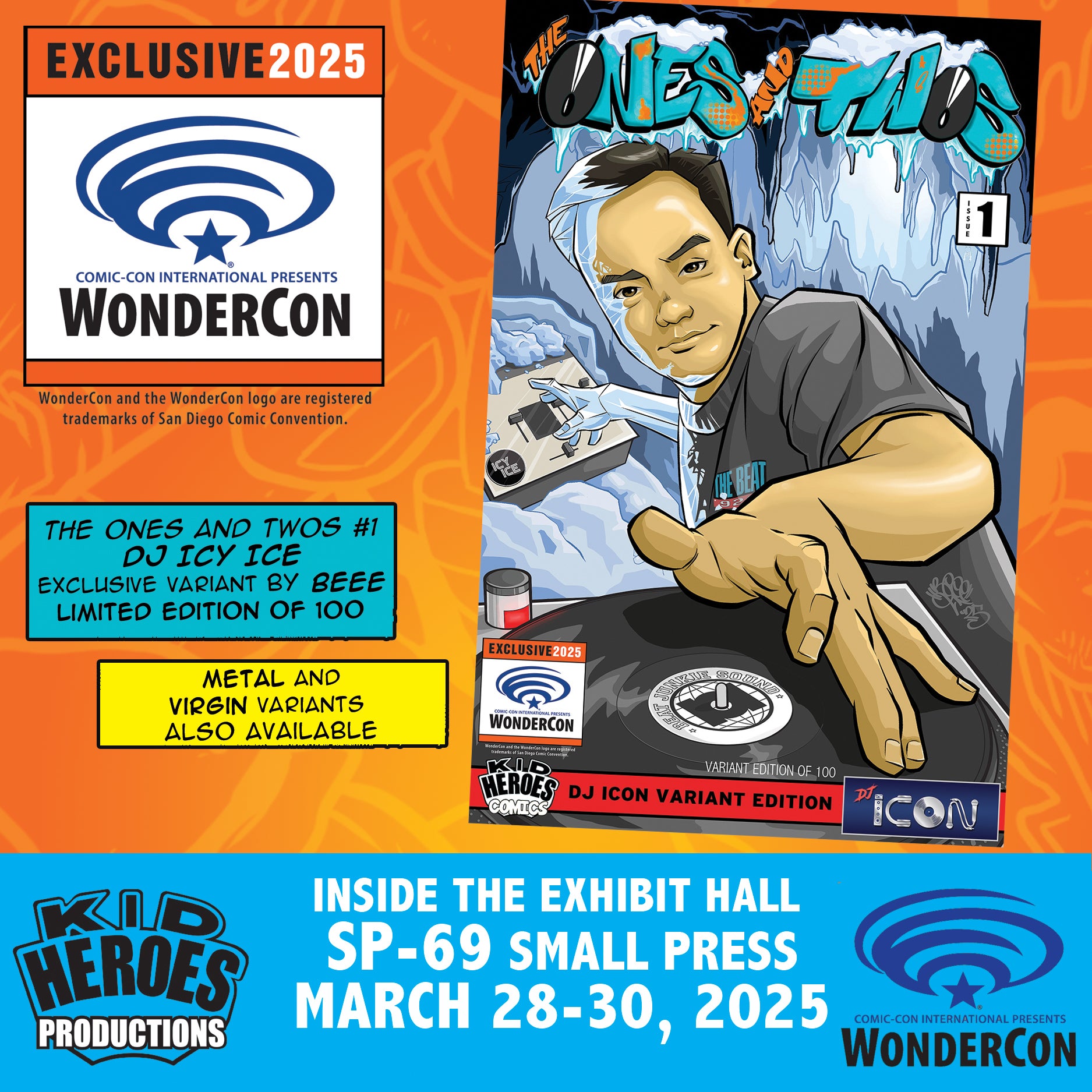 THE ONES AND TWOS #1 DJ Icy Ice 2025 WonderCon Exclusive by beee LE 100 ...